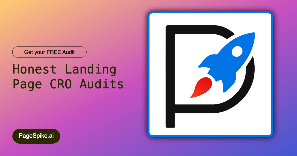Honest Landing Page CRO Audits – PageSpike.ai